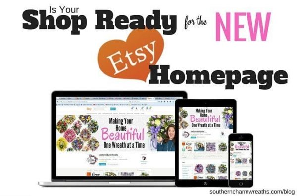 The New Etsy Shop Homepage - Are You Ready? - Southern Charm Wreaths