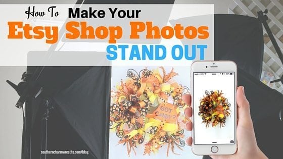 How to Quickly Make Your Etsy Shop Photos Stand Out How to Quickly Make Your Etsy Shop Photos Stand Out