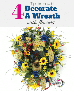 4 Tips on How to Decorate a Wreath with Flowers | Southern Charm Wreaths