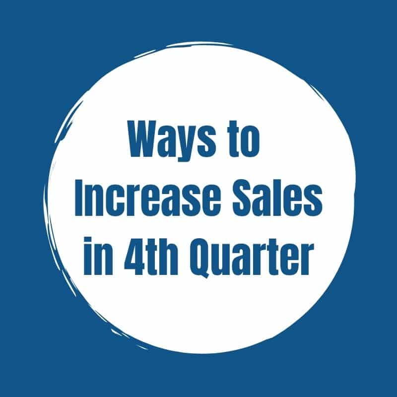 Ways to Increase Sales in 4th Quarter - Southern Charm Wreaths
